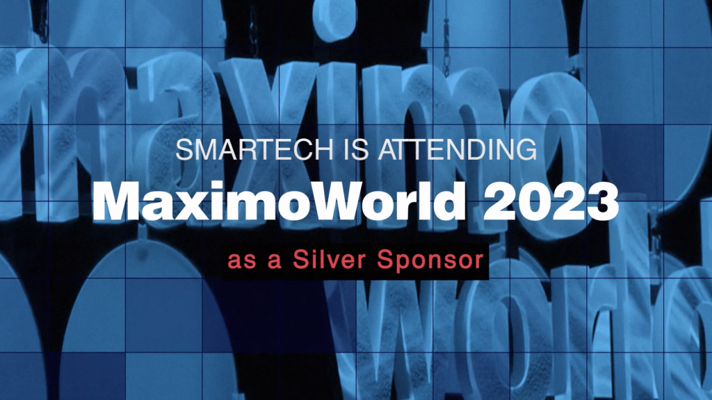 MaximoWorld 2023 : un événement incontournable pour les passionnés Maximo - Smartech Maximo Expert